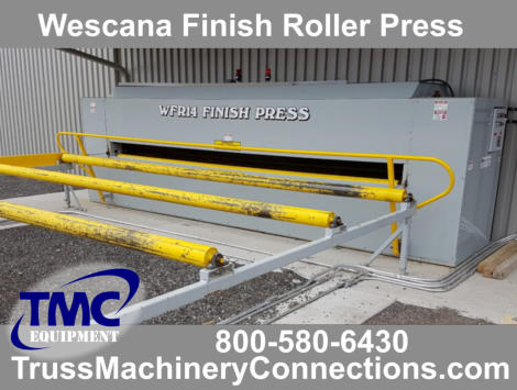Need a New Finish Roller Press? r Roof Truss, Floor Truss, and Jack ...